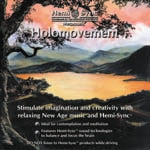 Holomovement （ホロムーブメント） ★ヘミシンクCD（Hemi-sync）